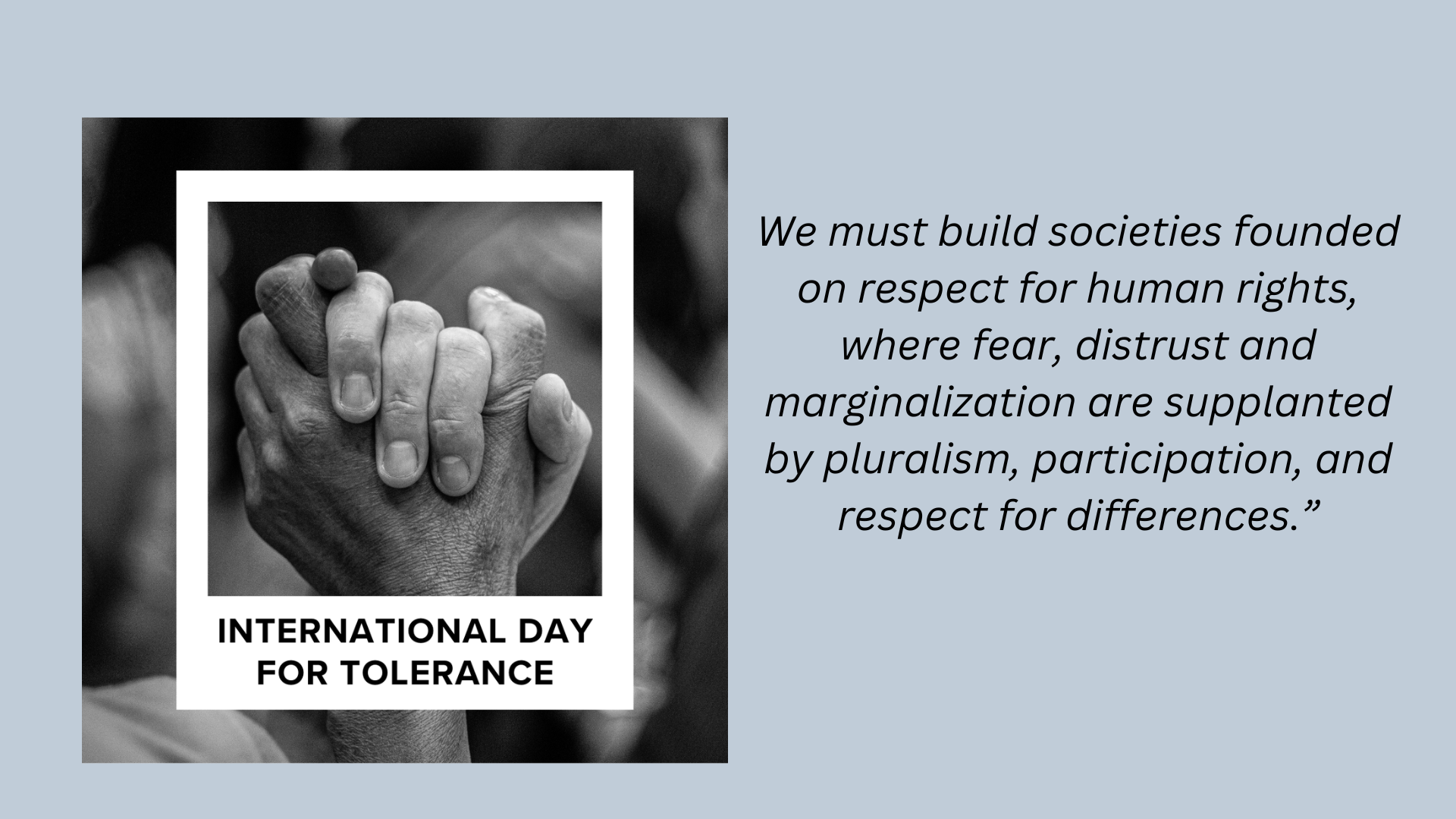 We Celebrate the International Day of Tolerance - FocusWorks